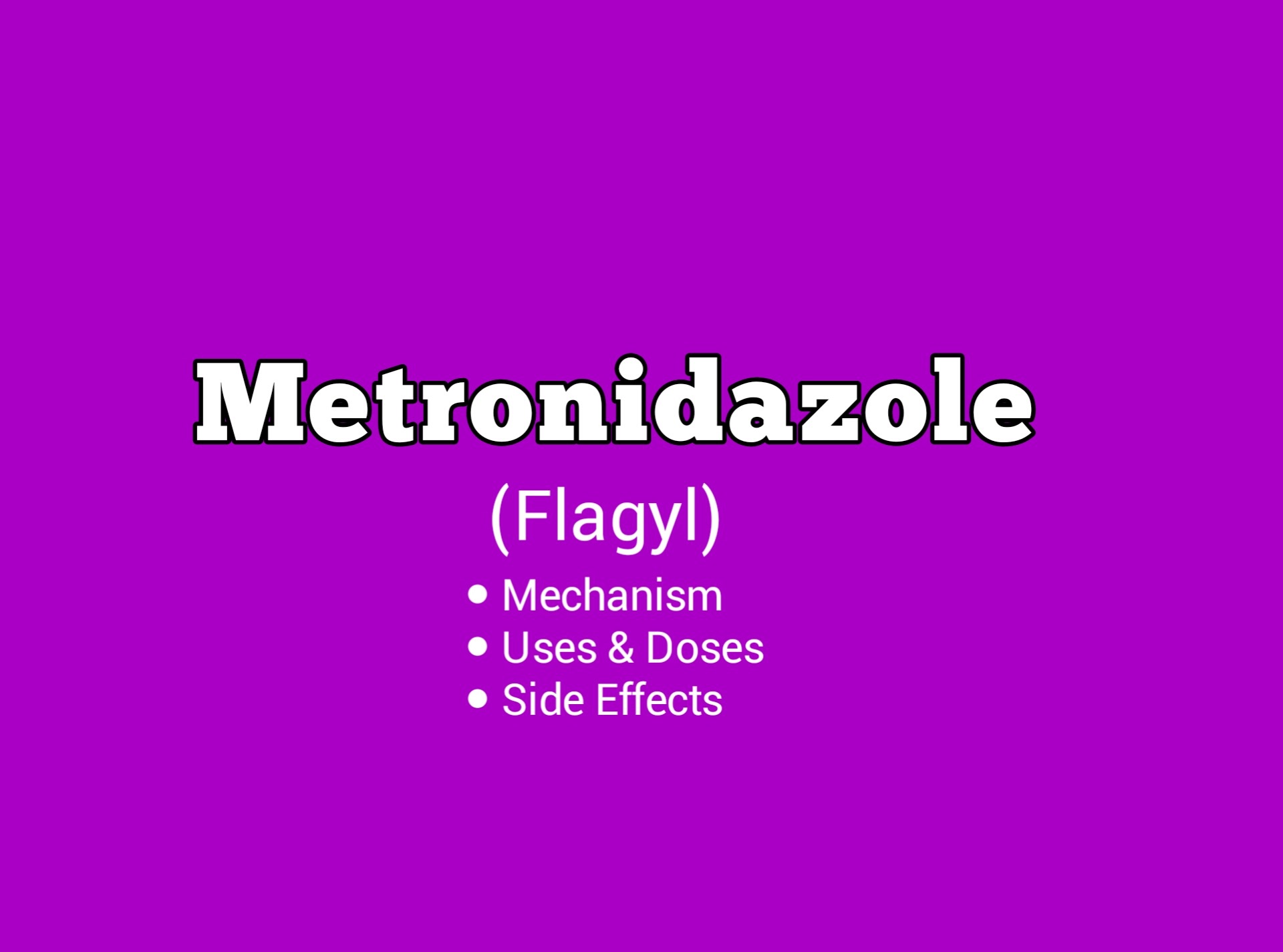 Metronidazole: Uses, Side Effects, Dosage | DrugsBank