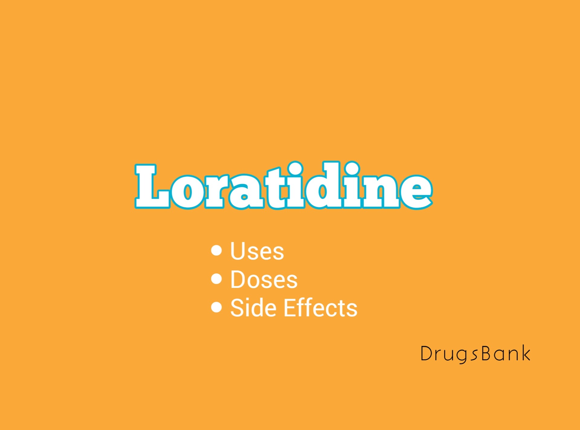 Loratadine: Uses, Side effects, Dosage | DrugsBank