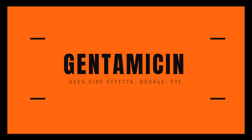 Gentamicin (Gentalek): Uses, Side Effects, Precautions, Dosage | DrugsBank