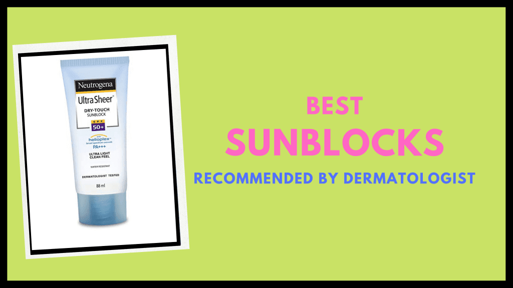 Best Sunblock For Face Recommended By Dermatologists | DrugsBank