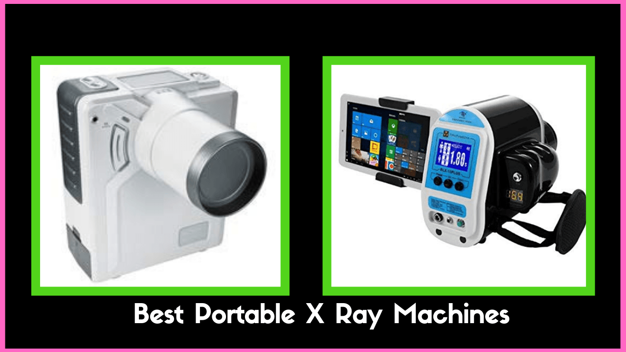 10 Best Portable X rays Machines (A Helpful Buyer Guide) | DrugsBank