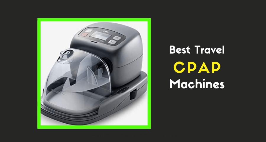 6 Best Travel CPAP machines And A Helpful Buyer Guide | DrugsBank