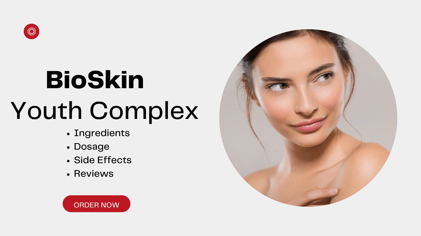 BioSkin Youth Complex Review—What You Can & Can't Expect? | DrugsBank