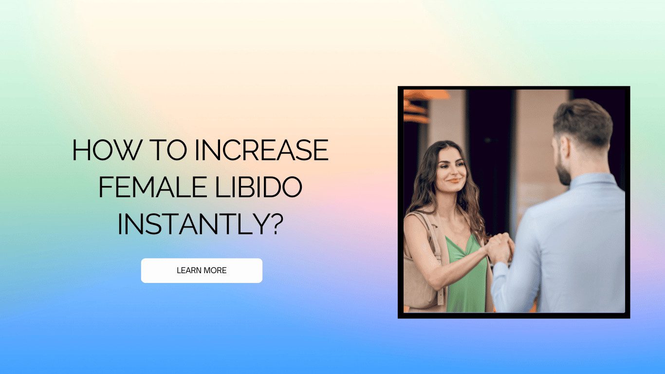 Top 6 Ways On How To Increase Female Libido Instantly? | DrugsBank